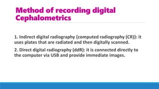 Digital cephalometry | PPTX