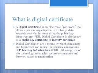 Digital certificates in e commerce | PPTX