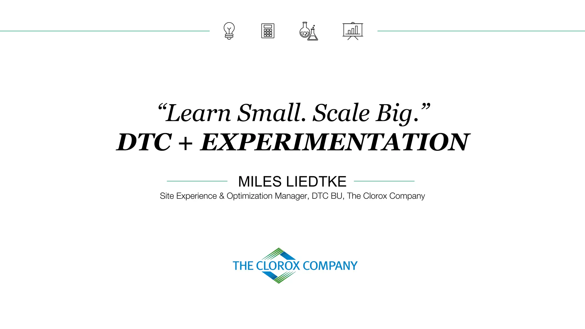 How Clorox Experiments Across Brands to Turn Visitors into Consumers | PPT