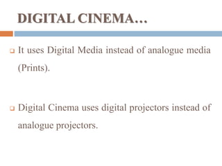 Digital Cinema ppt | PPTX