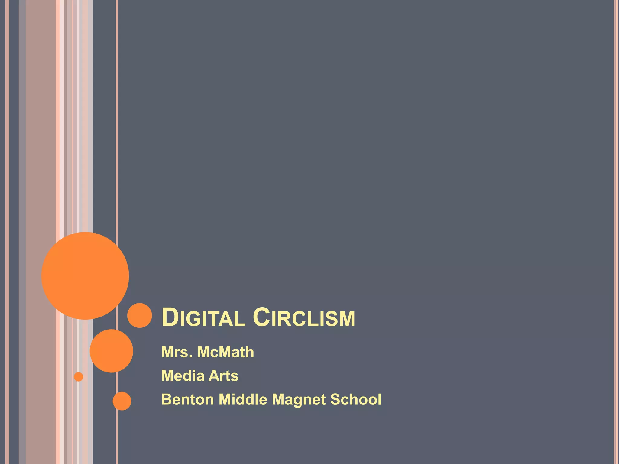 Digital Circlism Media Arts | PPTX
