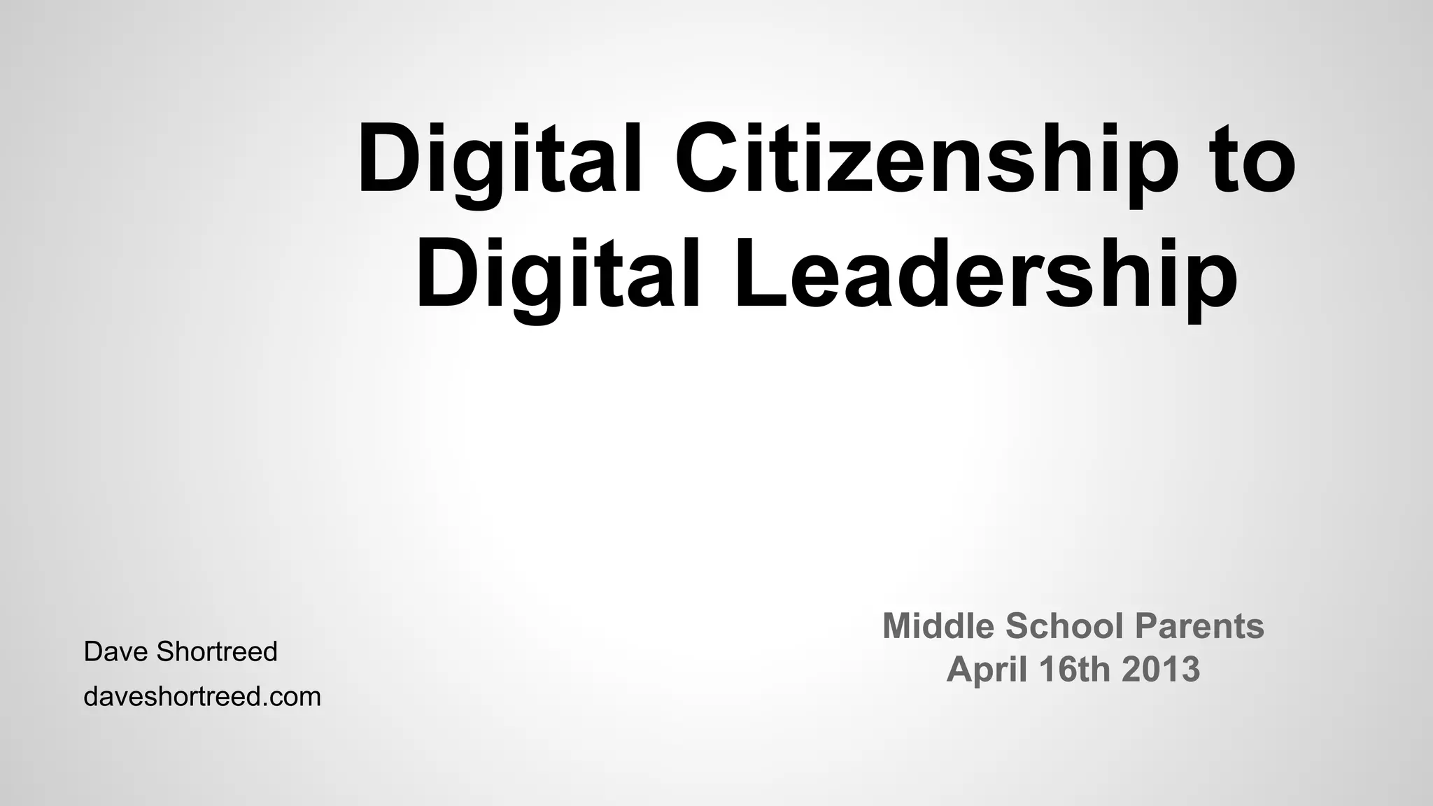 Digital Citizenship to Digital Leadership | PPT