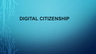 Digital citizenship | PPTX