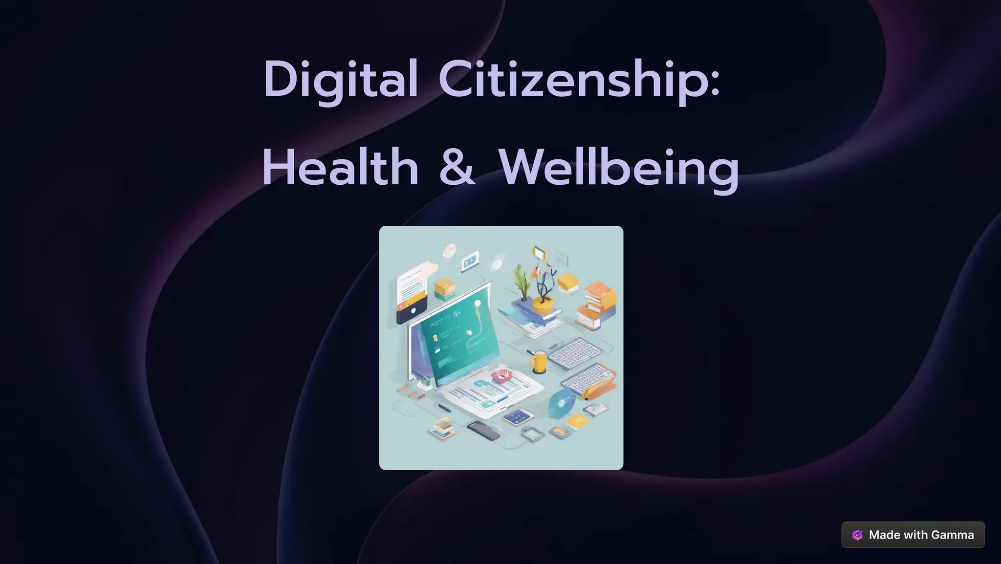 Digital Citizenship_Health & Wellbeing.pdf