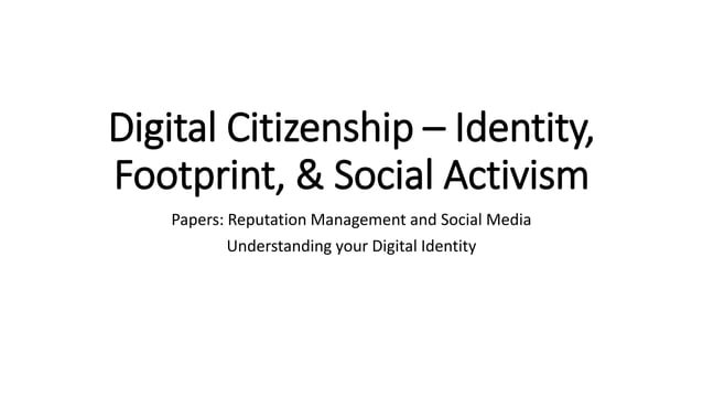 Digital citizenship – identity, footprint, & | PPTX | Internet Safety ...