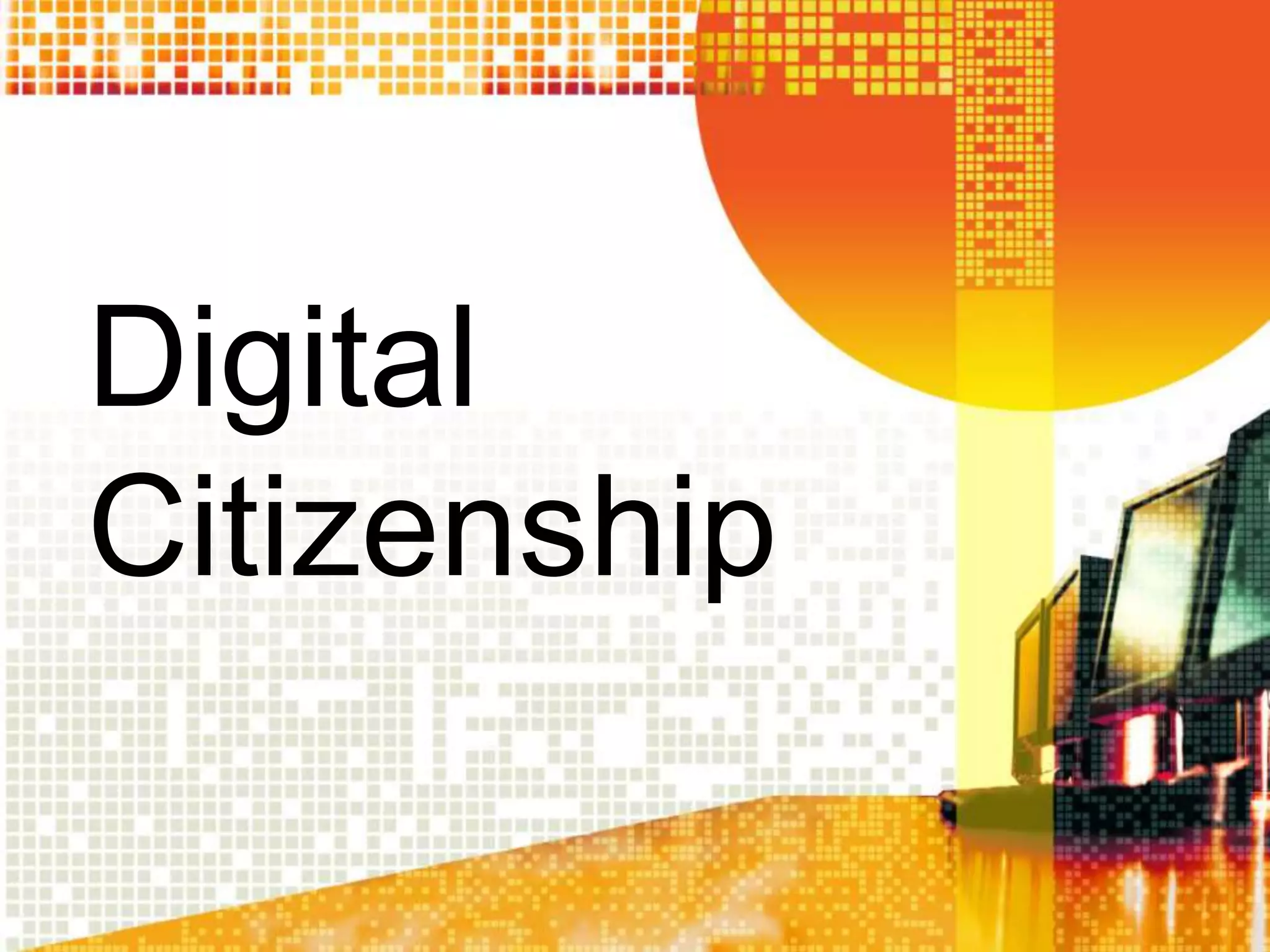 Digital Citizenship_Lecture.pptx