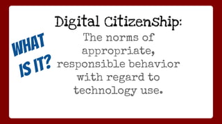 Digital Citizenship Presentation.pptx