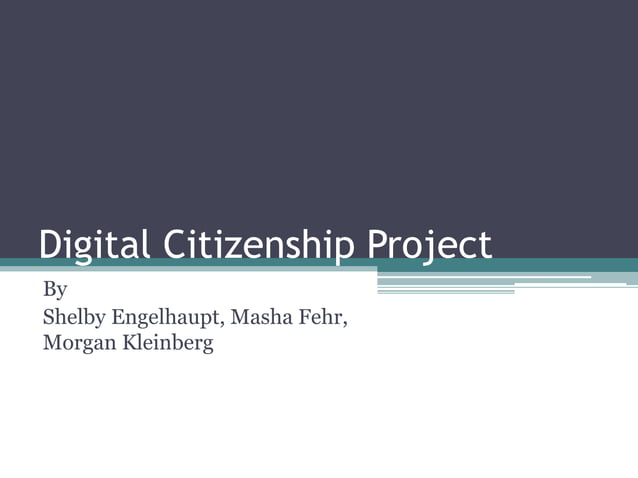 Digital citizenship project | PPTX | Homework and Study | Education