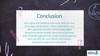 Digital Classroom vs Traditional Classroom A Comparative Study.pptx