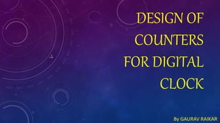 Digital clock (mod counters)using DSCH (DIGITAL SCHEMATIC) by Gaurav ...