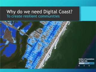 Why do we need a Digital Coast? | PPT