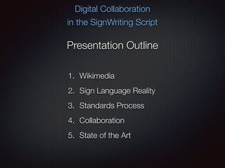 Digital collaboration with machine-readable sign language text in the ...