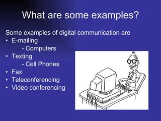 DIGITAL COMMUNICATION for 21st century by sujina unmar | PPT