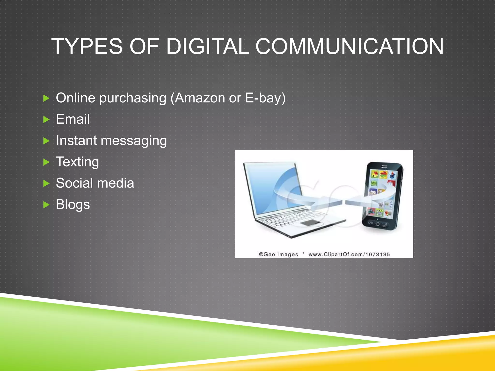 Digital communication Halie, Danielle, Abbie | PPTX