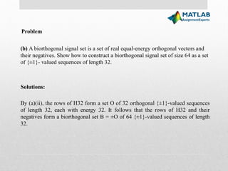 Digital Communication Through Biorthogonal Codes: A MATLAB Assignment Solution | PPT