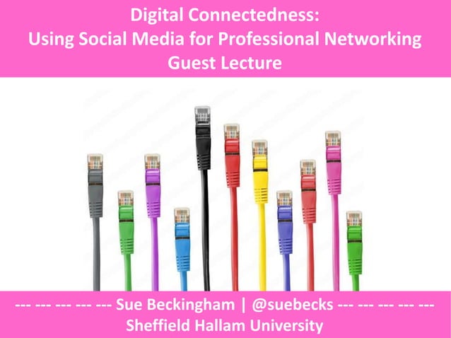 Digital connectedness: using social media for professional networking ...