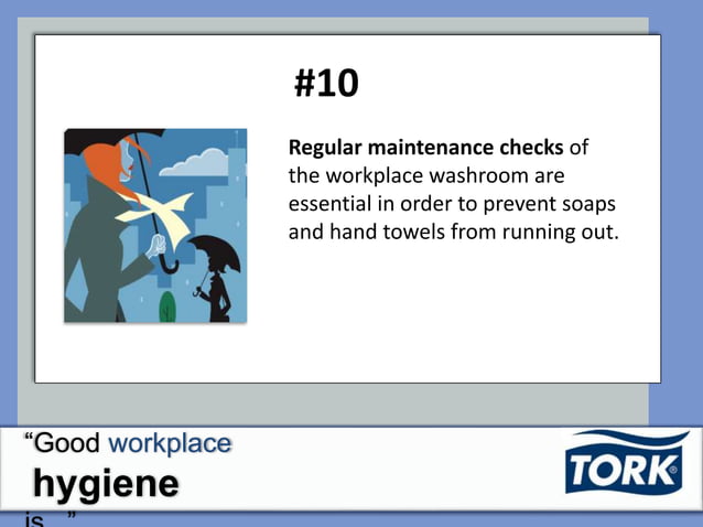 Good Workplace Hygiene Is... about getting the right facilities. | PPTX ...