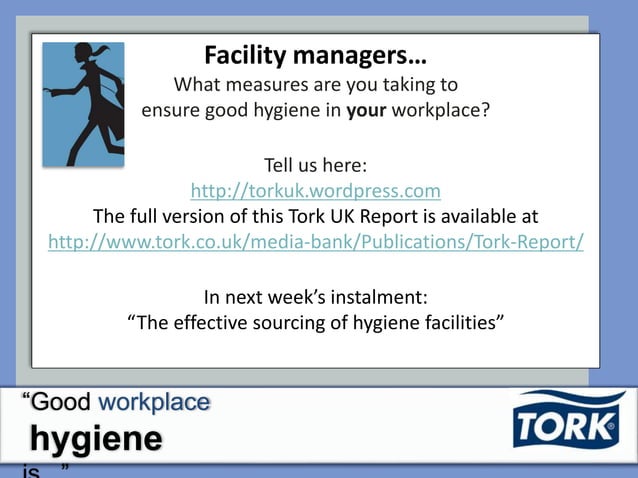 Good Workplace Hygiene Is... about getting the right facilities. | PPTX ...