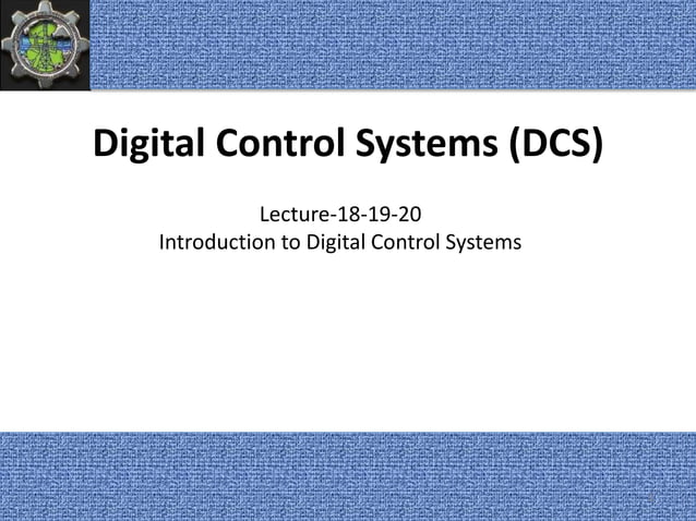 Digital control systems (dcs) lecture 18-19-20 | PPTX