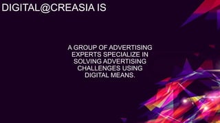 digital@creasia Capabilities Introduction - Credentials | PPTX