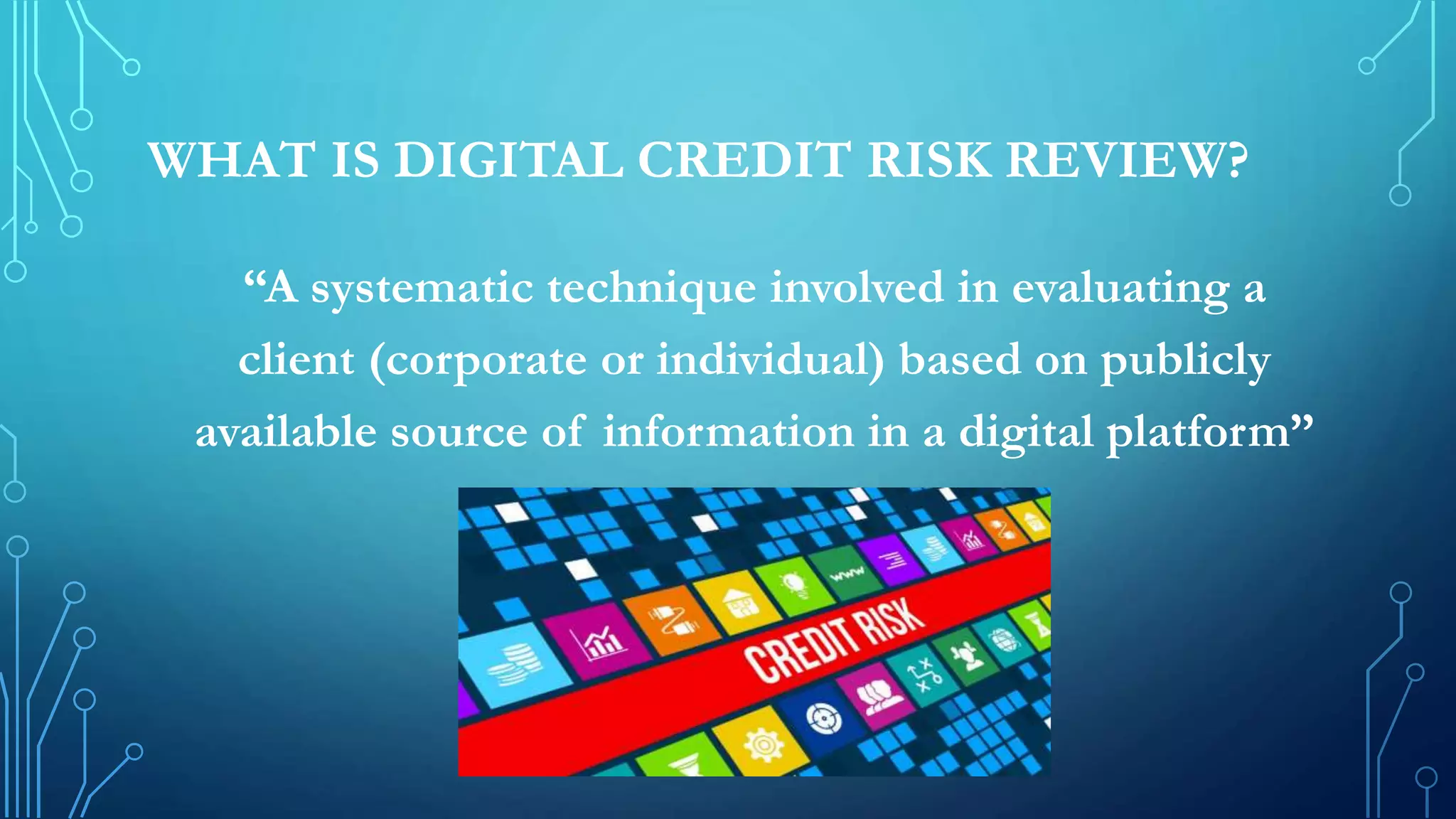 Digital credit risk review - by Afzal | PPT