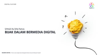 Peran Literasi Digital Dalam Mengubah Mindset Konsumtif Menjadi Produktif | PDF