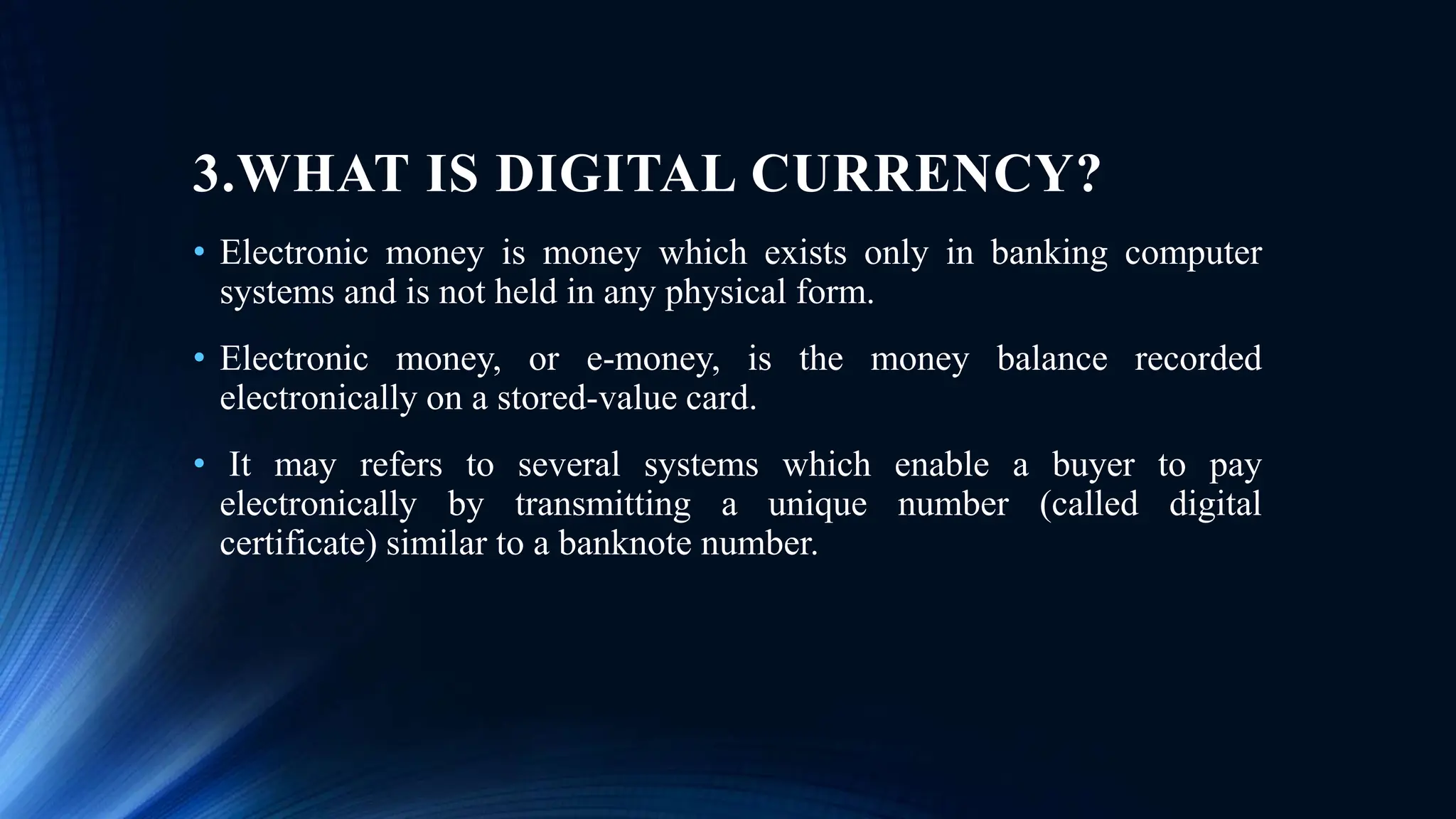 here we prepared a presentation on digital currency. | PPTX