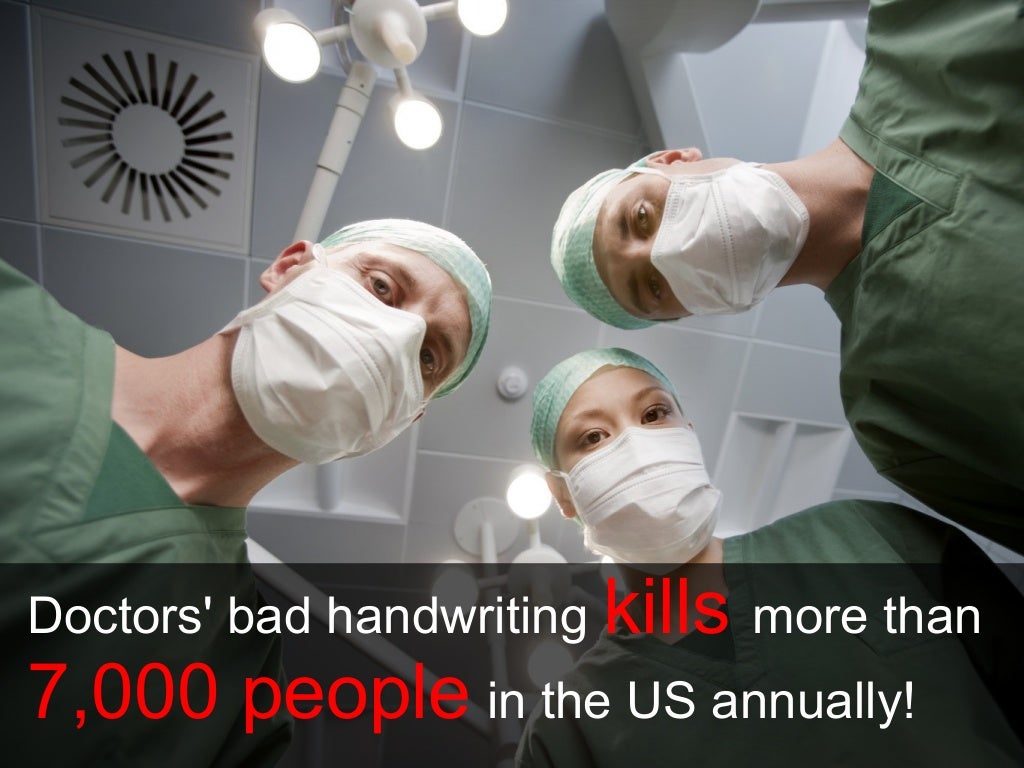 Doctors Bad Handwriting Kills More Doctors Bad Handwriting Kills More