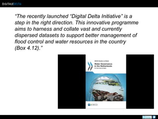 Digital delta & geodesign sept2014: connection water data with geo data ...