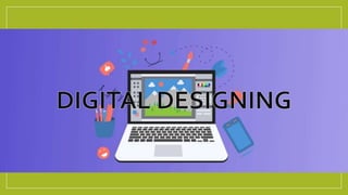 Digital designing | PPT