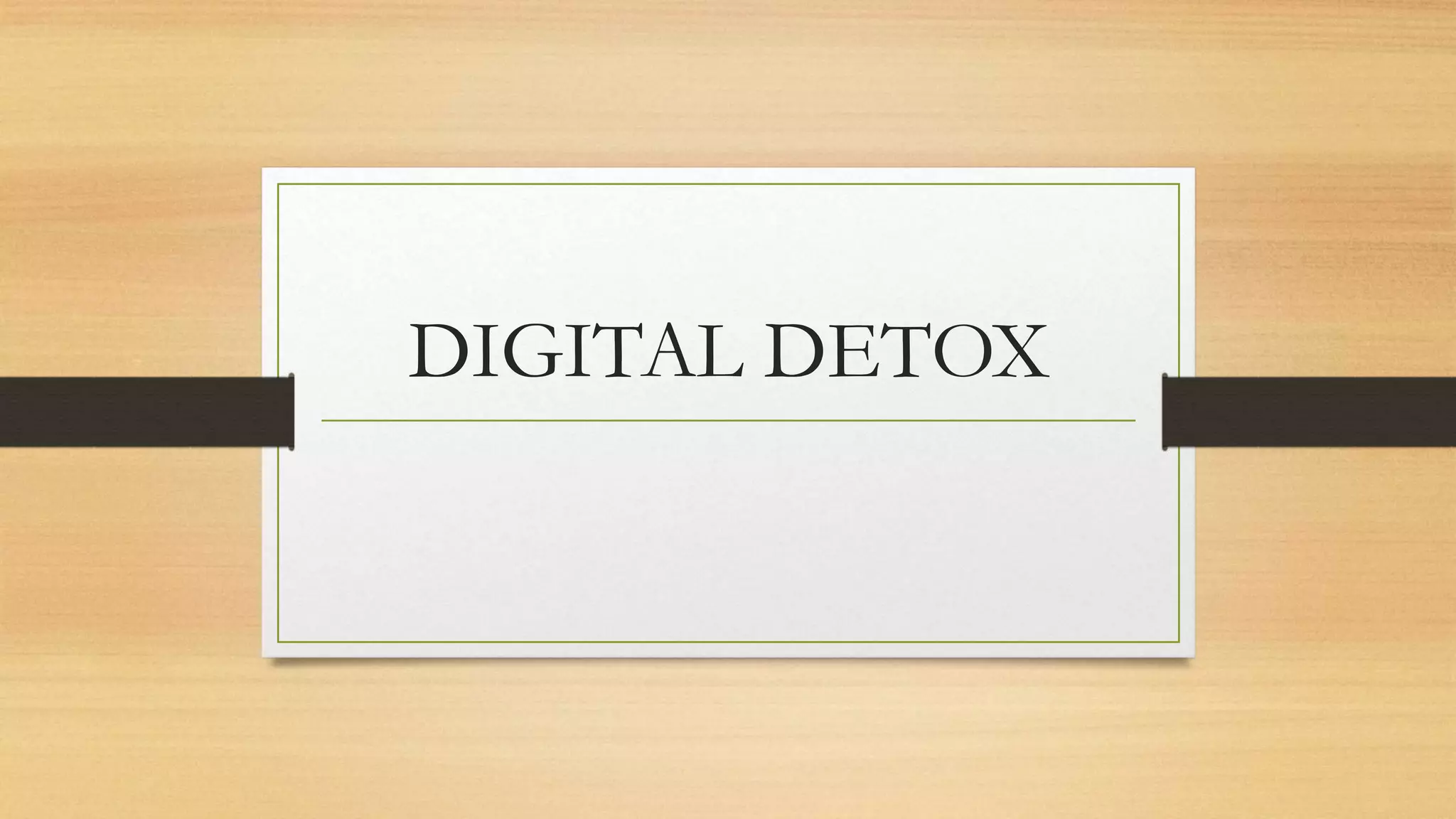 Digital Detox.pptx