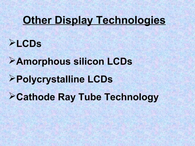 Digital display technology | PPT | Cameras and Camcorders | Consumer ...