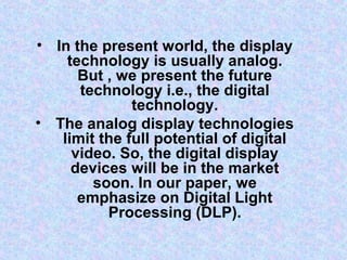 Digital display technology | PPT | Cameras and Camcorders | Consumer ...