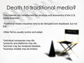 Digital disruption | PPT | Media Industry | Industries