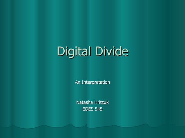 The Digital Divide | PPT