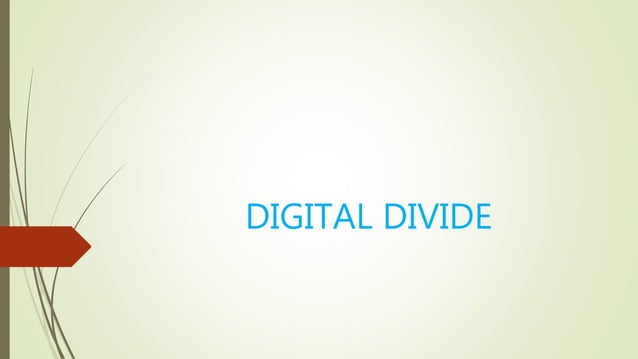 Digital divide | PPT
