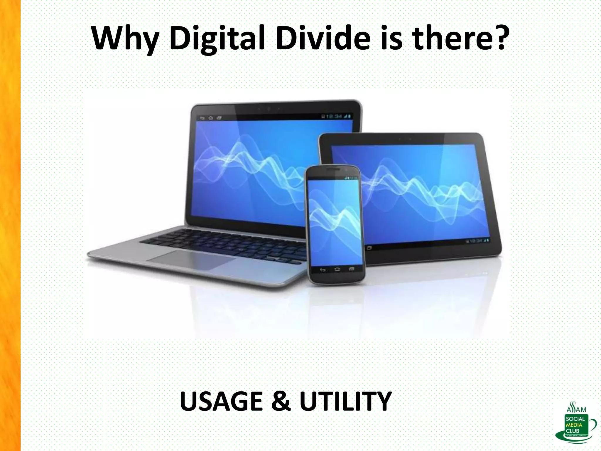 Digital Divide and Development Communication | PPT
