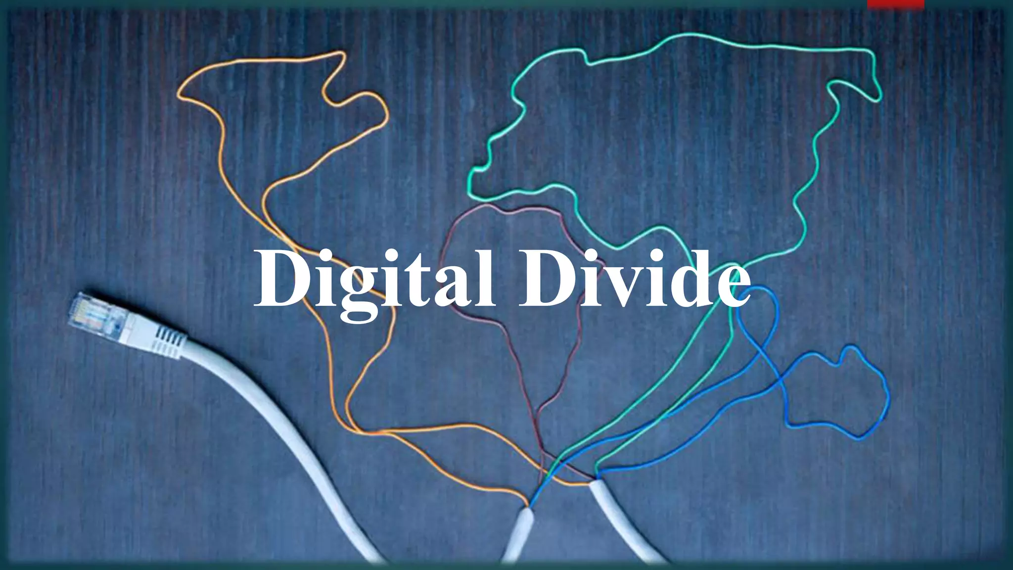 Digital Divide.pptx