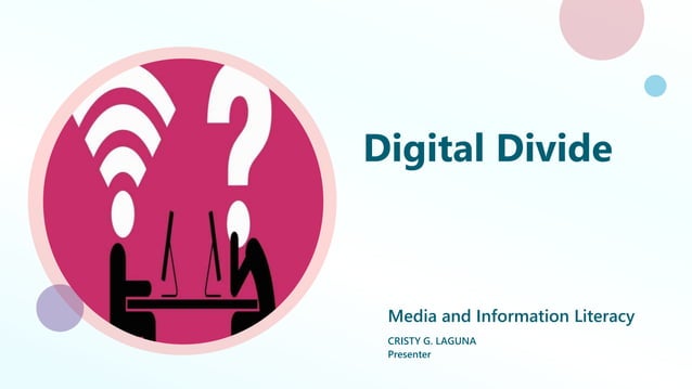 Cristy Laguna_Digital Divide.pptx | Internet for Beginners | Internet