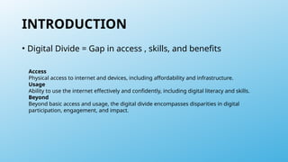 DIGITAL DIVIDES and the DISPARITIES.pptx