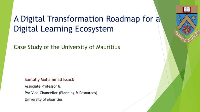Digital Learning Ecosystems @ the University of Mauritius | PPT