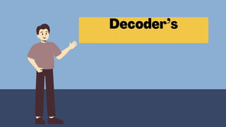Encoders & Decoders presentation | Encoders & Decoders | | PPT