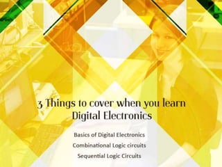 A Complete Digital Electronics Course via Video Tutorial | PPTX