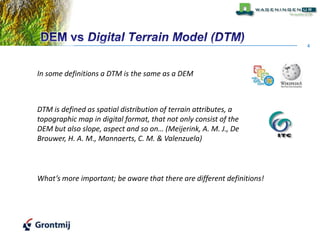 Digital Elevation Models - WUR - Grontmij | PPT