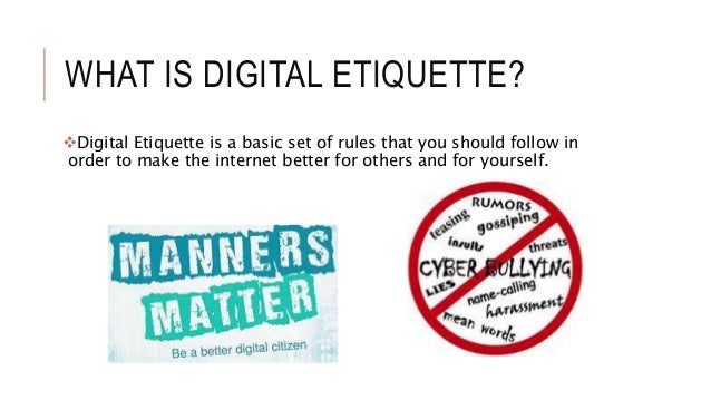 Digital Etiquette
