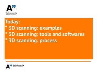 Digital Fabrication Studio: 3D Scanning | PPT