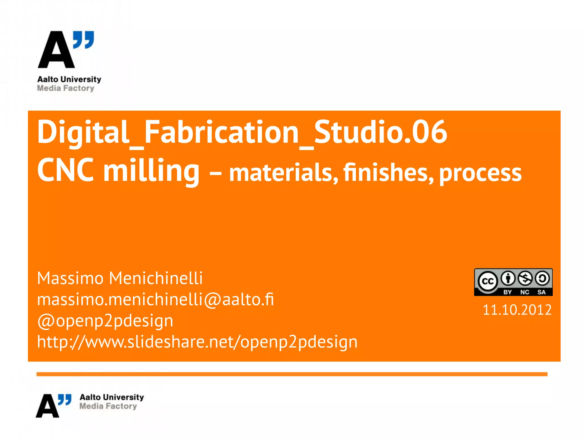Digital Fabrication Studio: CNC Milling | PPT