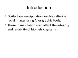Digital_Face_Manipulation_Presentation.pptx