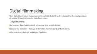 Introduction to Digital Filmmaking, Film Art | PPTX