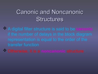 Digital filter structures Digital Signal Processing NIT DURGAPUR | PPT
